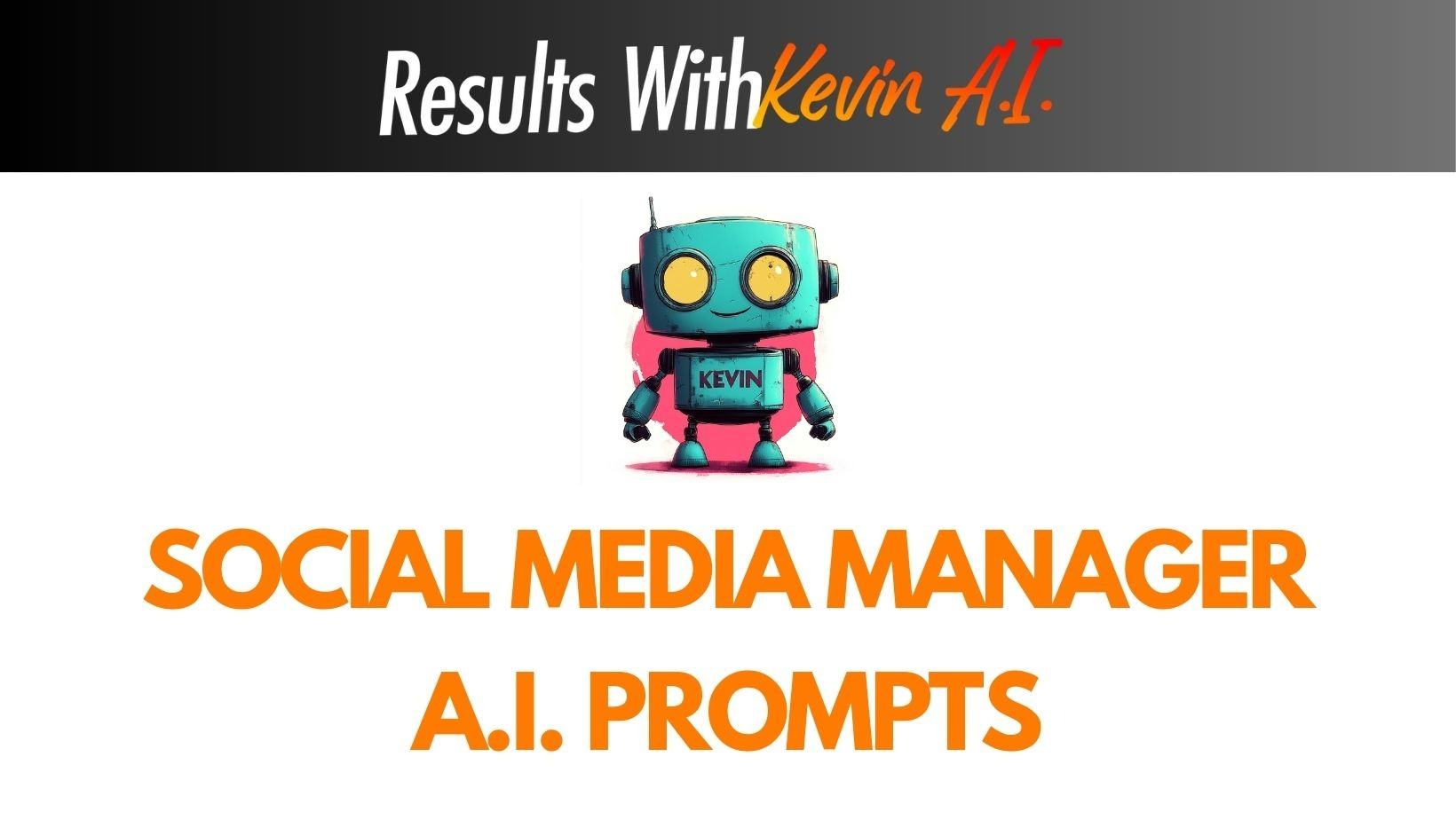 Results With Kevin AI